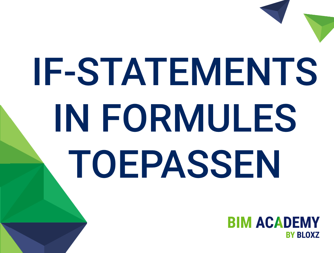 #5 - IF Statements in Revit - Bloxz Academy